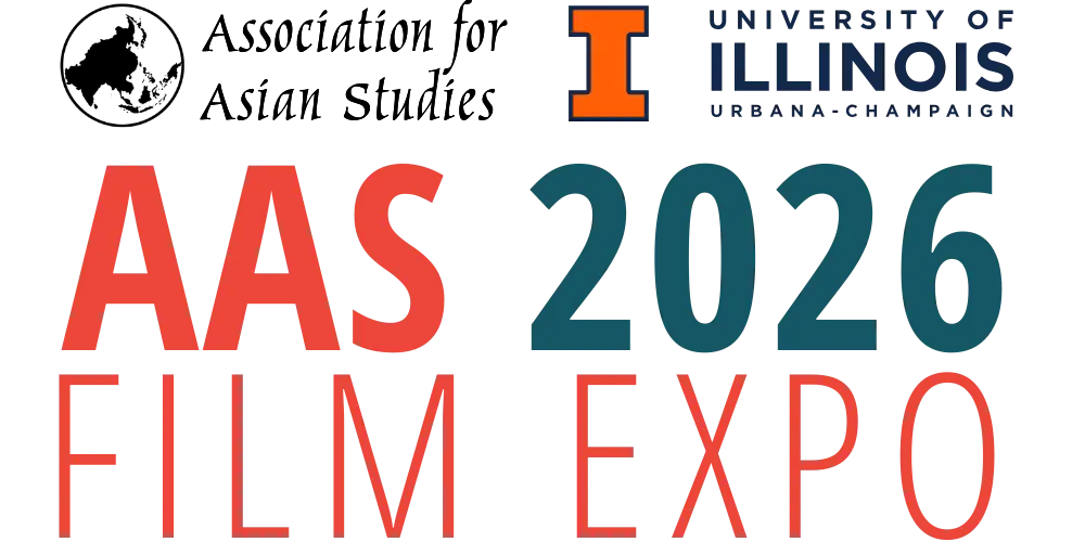 Call for Films: AAS 2026 Film Expo | Center for East Asian & Pacific ...